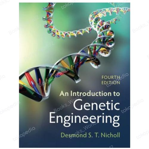 Jual Buku An Introduction to Genetic Engineering, 4th Edition - Jakarta ...