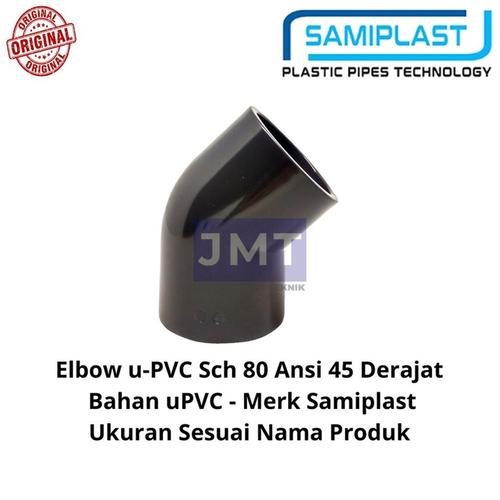 Jual Elbow Knee 2" inch u-PVC Sch 80 ANSI 45 Derajat Merk Samiplast ...