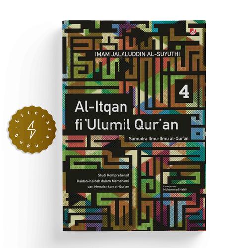 Jual Buku Al-Itqan fi Ulumil Qur'an Jilid 4 - Imam Jaluddin al-Suyuthi ...