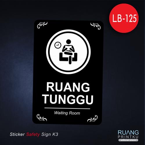 Jual Stiker Safety Sign K3 Rambu Ruang Tunggu/Waiting Room - 10x15cm ...