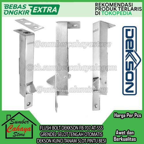 Jual FLUSH BOLT DEKKSON FB 707 AT SSS GRENDEL SELOT TENGAH OTOMATIS ...