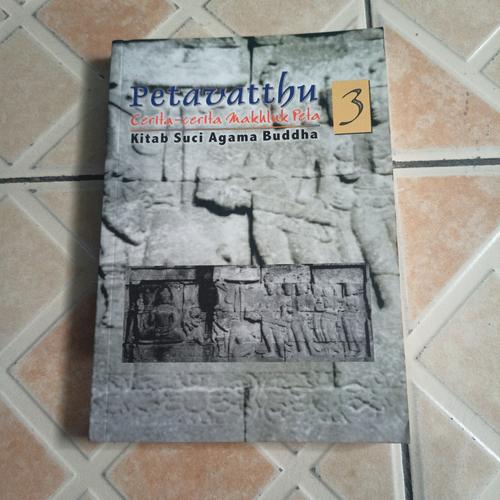 Jual Buku Petavatthu cerita cerita mahluk peta kitab suci agama Buddha ...