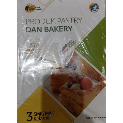 Jual Modul Produk Pastry dan Bakery Kelas XII SMK Tata Boga - Kab ...