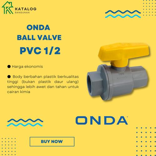 Jual ONDA BALL VALVE PVC 1/2 - Kota Tangerang Selatan - Katalog ...