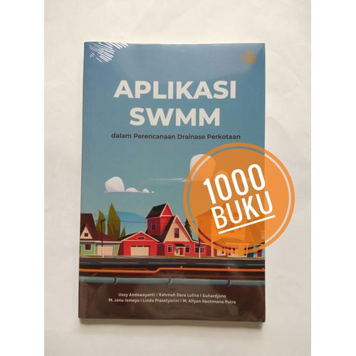 Jual Buku teknik sipil Aplikasi SWMM dalam Perencanaan Drainase ... Jual Buku teknik sipil Aplikasi SWMM dalam Perencanaan Drainase ...