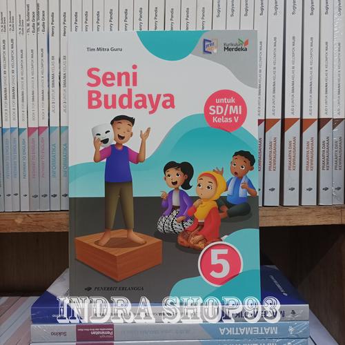 Jual Buku Seni Budaya Kelas 5 SD Kurikulum Merdeka Erlangga - Jakarta Pusat - Indra shop93 ...