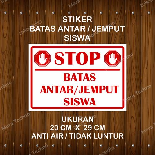 Jual STIKER BATAS ANTAR SISWA MURID SEKOLAH STICKER GERBANG SEKOLAH ...