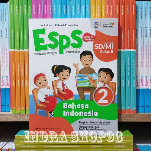 Jual Buku ESPS Bahasa Indonesia Kelas 2 SD Kurikulum Merdeka Erlangga - Jakarta Pusat - Indra ...