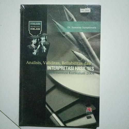 Jual analisis validitas reliabilitas dan interpretasi hasil tes ...