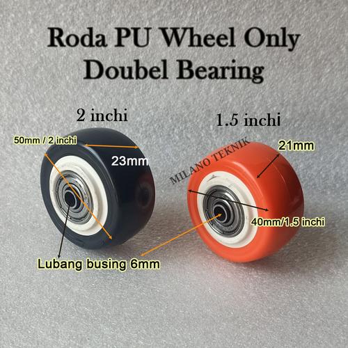 Jual Roda PU 2 inch +Bearing Wheel Only - WO Polyurethane - 2 inch ...