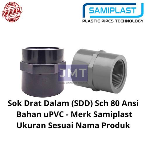 Jual Sok Drat Dalam (SDD) 1" inch U-PVC SCH 80 ANSI Samiplast - Jakarta ...
