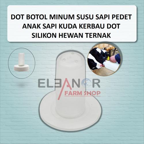 Promo Dot Minum Sus Pedet Anak Sapi Kuda Kerbau Dot Silikon - Kota ...