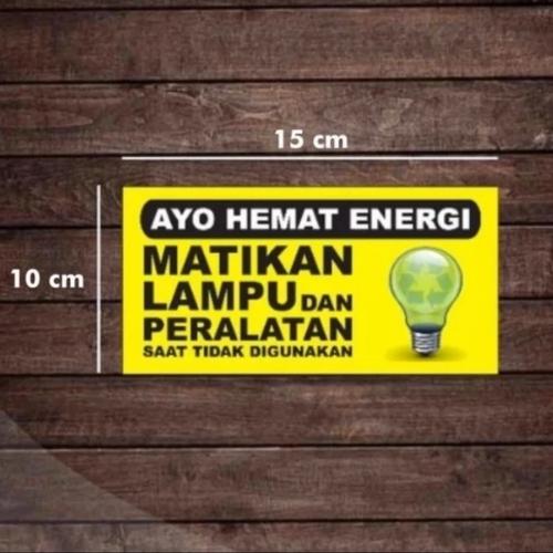 Jual Stiker MATIKAN LAMPU DAN PERALATAN SIGN RAMBU K3 10 x 15 CM ...