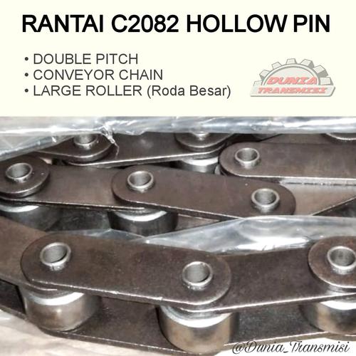 Jual RANTAI C2082 HOLLOW PIN Roller Besar Double Pitch Chain 2082 ...