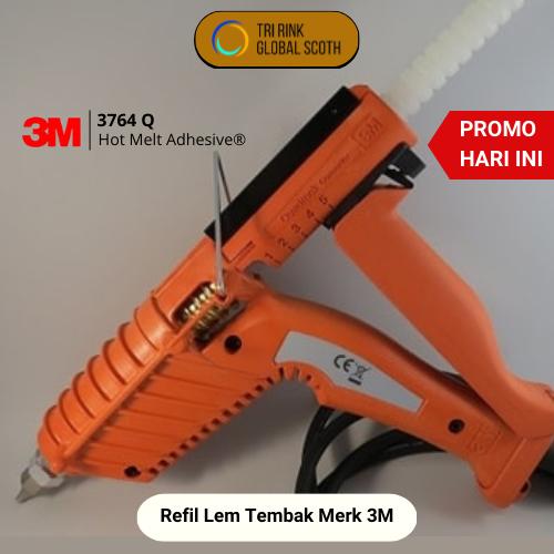 Promo Lem Tembak 3M Hot Melt Adhesive 3764 - Kab. Karawang - TRI RINK ...