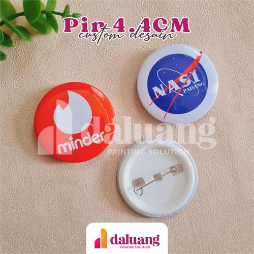 Jual Cetak Pin 4,4cm Satuan Desain Custom - Kab. Bandung - Percetakan ...