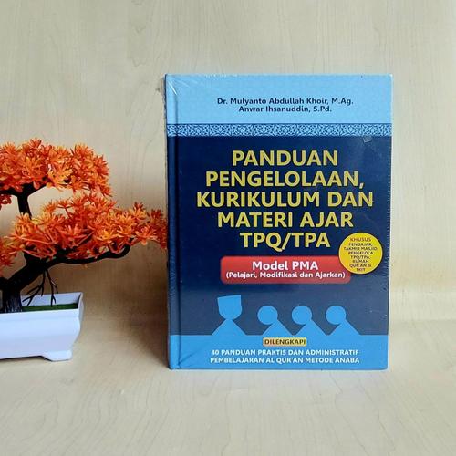 Jual Panduan Pengelolaan, Kurikulum dan Materi Ajar TPQ/TPA - Kota ...