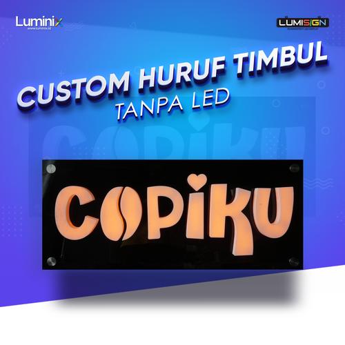 Jual Custom Huruf Timbul - Font bisa menyesuaikan - hasil rapi - Kota ...