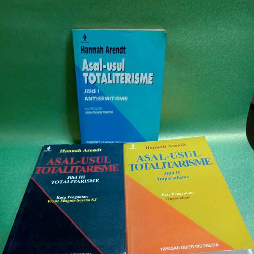 Jual BUKU 3 JILID ASAL USUL TOTALISME BY HANNAH ARENDT - Jakarta Pusat ...