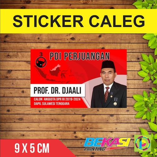 Jual Sticker Caleg / Calon Legislatif / Parpol / Partai / Pemilu ...