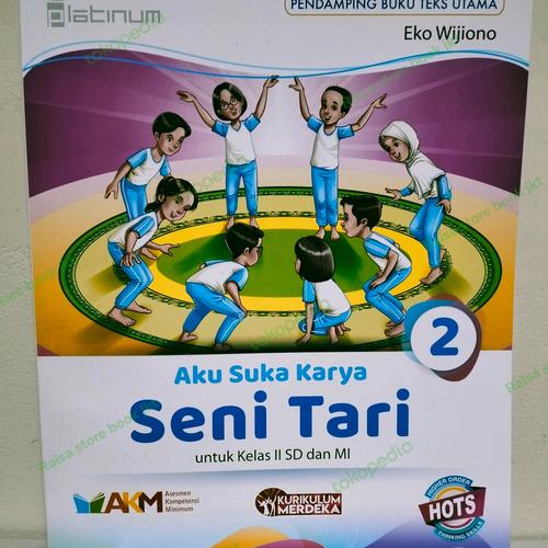 Jual Buku Seni Tari SD 2 ksp (kurikulum merdeka) tiga serangkai terbaru ...