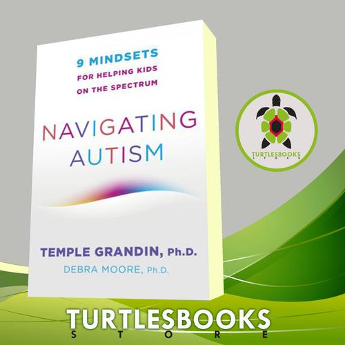 Jual Navigating Autism: 9 Mindsets For Helping Kids on the Spectrum ...