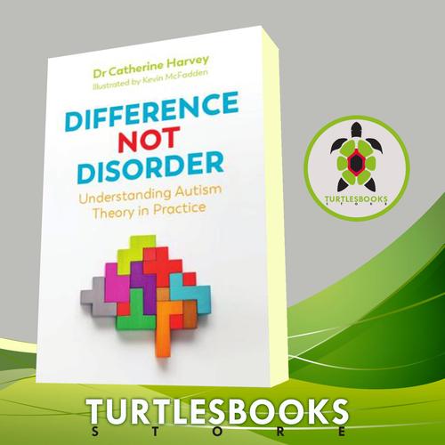 Jual Difference Not Disorder: Understanding Autism Theory in Practice ...