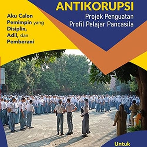 Jual Projek Penguatan Profil Pelajar Pancasila untuk SMA/MA/SMK/MAK Kelas X - Kota Surabaya - MR ...
