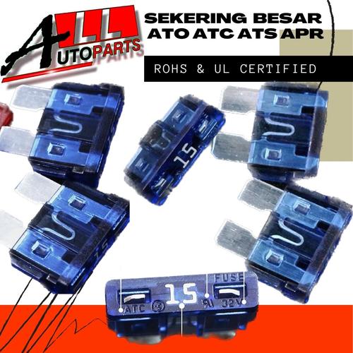 Jual Sekering Mobil Motor Sikring ATO ATC ATS APR Fuse Blade UNIVERSAL ...