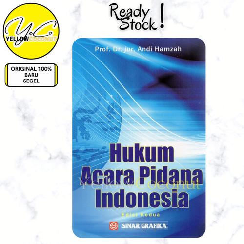 Jual Hukum Acara Pidana Indonesia - Prof. Dr. Andi Hamzah, S.H. - Kota ...