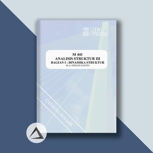 Jual ANALISIS STRUKTUR III BAGIAN 1 : DINAMIKA STRUKTUR - Teknik Sipil - Kab. Sumedang - Asher ...