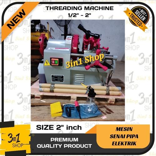 Jual Mesin Senai Pipa Elektrik 1/2" - 2" / Threading Machine 2 inch P50 - Jakarta Utara ...