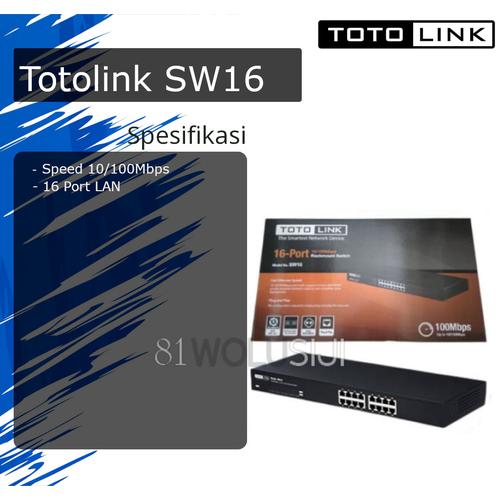 Promo Totolink Switch SW16 10/100Mbps - Unmanaged - Kota Surabaya ...