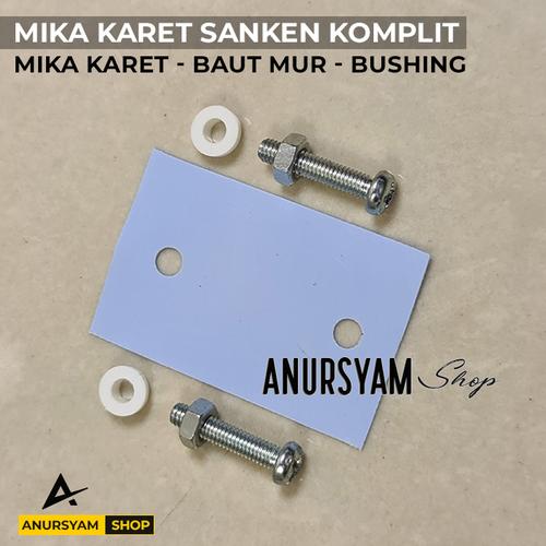 Jual Mika Karet SANKEN Komplit Mur Baut Bushing Mika Isolator SANKEN ...