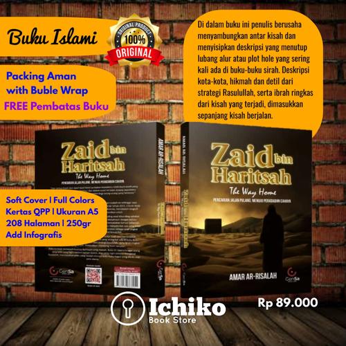 Jual BUKU ZAID BIN HARITSAH The Way Home by Amar Ar Risalah/ Gensa ...
