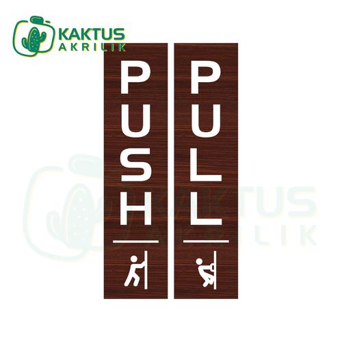 Jual Tanda Push Pull akrilik Timbul Motif Kayu - Kayu 03 - Kab. Bandung ...