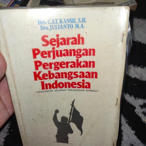 Jual sejarah perjuangan pergerakan kebangsaan kansil - Jakarta Timur ...