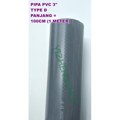 Jual PIPA PVC 3 INCH TYPE D PANJANG 1 METER - Kab. Sidoarjo - YIZHENG ...