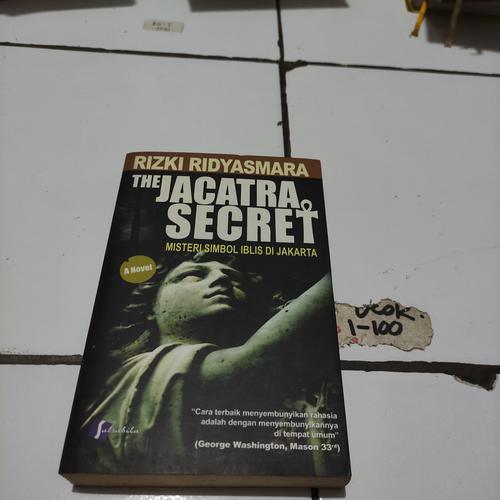Jual Buku The Jacatra & Secret Misteri simbol Di Jakarta - Kota Depok ...