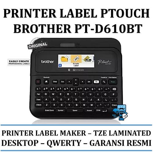 Promo Printer Label Brother PT-D610BT / PT D610BT Bluetooth Cicil 0% 3x ...