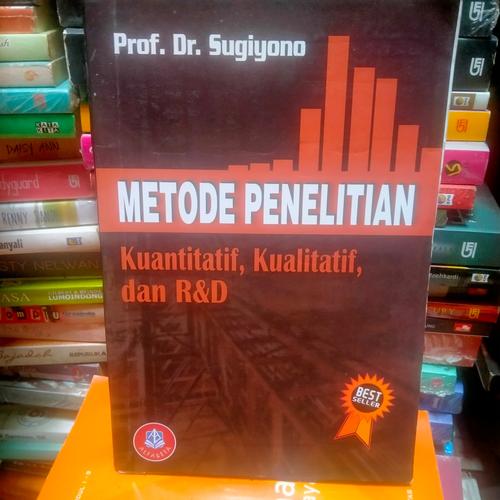 Jual METODE P KUANTITATIF KUALITATIF DAN RND PROF DR SUGYONO - Jakarta ...
