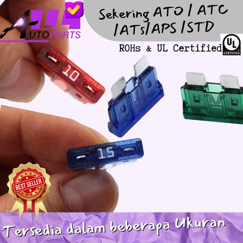 Jual Sekering Mobil Motor Sikring ATO ATC ATS APR Fuse Blade UNIVERSAL ...