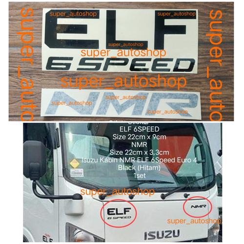 Jual Sticker Stiker NMR + ELF 6SPEED Isuzu Cabin NMR ELF 6Speed Black ...