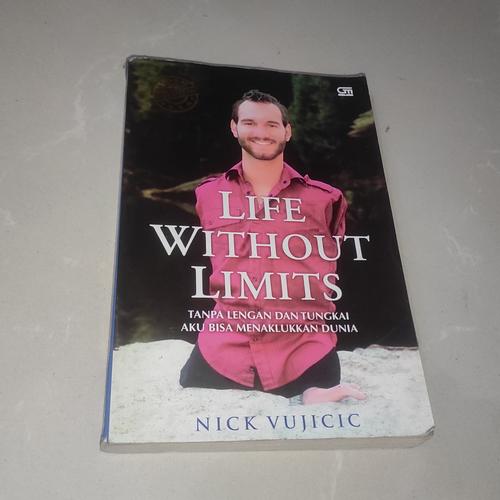 Jual Buku NICK VUJICIC Life Without LimitS - Kab. Lebak - serba serbi ...