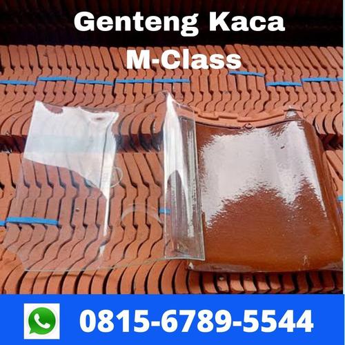 Jual Genteng Kaca M Class - Genteng Kaca - Kaca M Class - Kab. Bogor - Sobat Genteng Jatiwangi ...