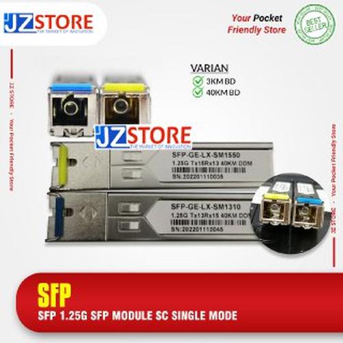 Jual SFP 1.25G SFP MODULE SC SINGLE MODE 3KM BD DAN 40KM BD - Kota ...