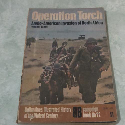 Jual operation torch anglo - American invasion of north africa - Jakarta Selatan - Art & Book ...