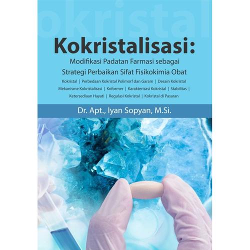 Jual Buku Kokristalisasi: Modifikasi Padatan Farmasi Fisikokimia Obat - Kab. Bantul - Singkuan ...