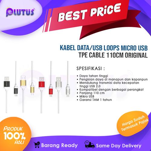 Jual Kabel Data/USB Loops Micro USB TPE Cable 110CM ORIGINAL - Silver ...