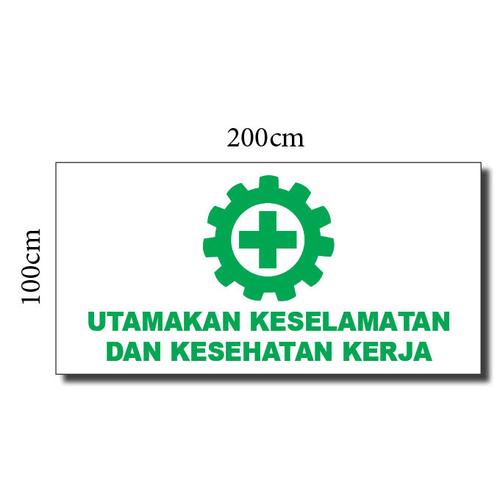 Jual SPANDUK BANNER UTAMAKAN KESELAMATAN DAN KESEHATAN KERJA K3 ...